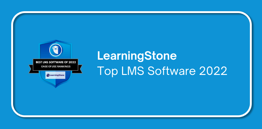 Online Degree Names LearningStone as a Top LMS for 2022 @ LearningStone