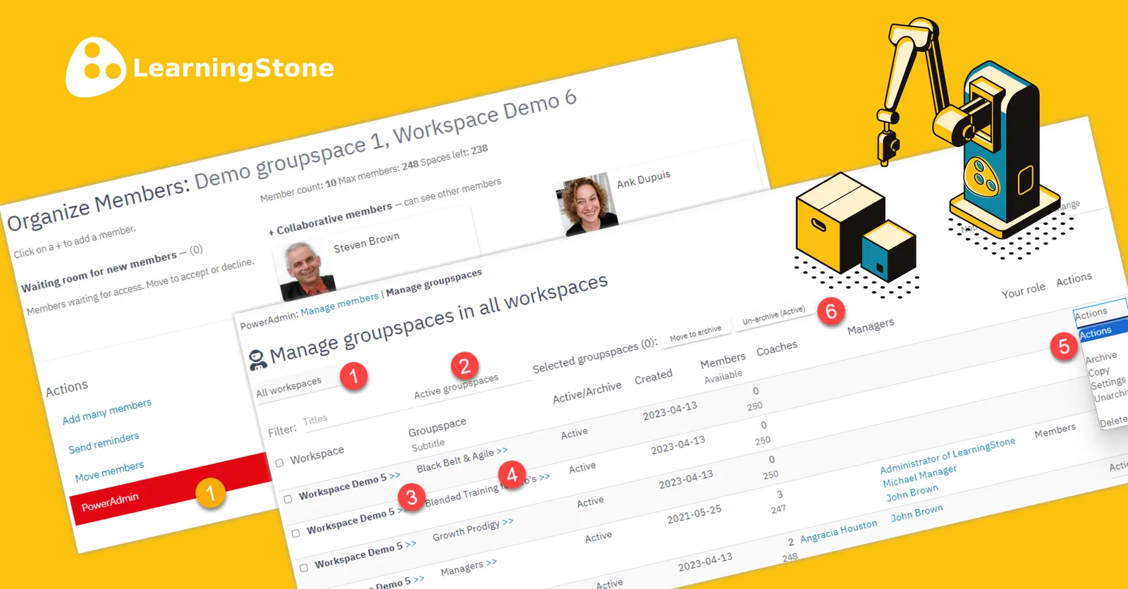 Introducing PowerAdmin: a powertool for managing members and groupspaces @ LearningStone